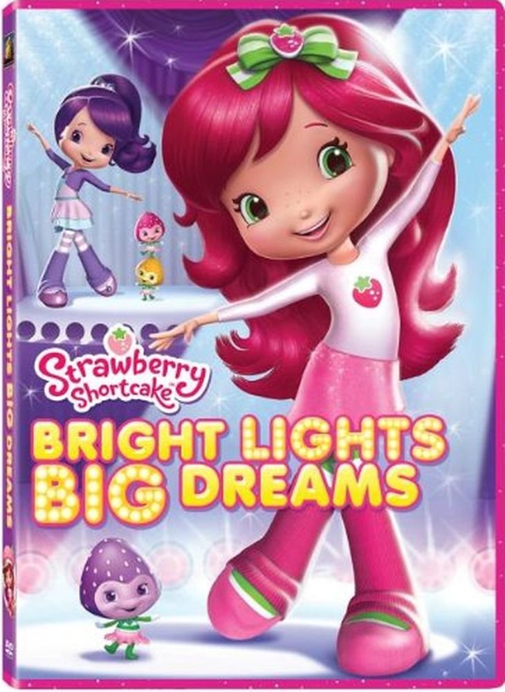 Strawberry Shortcake: Bright Lights, Big Dreams | Loved Again Media