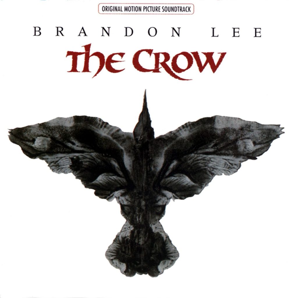 The Crow: Original Motion Picture Soundtrack | Loved Again Media