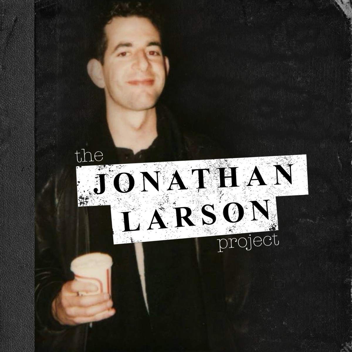 The Jonathan Larson Project (Limited Edition) | Loved Again Media
